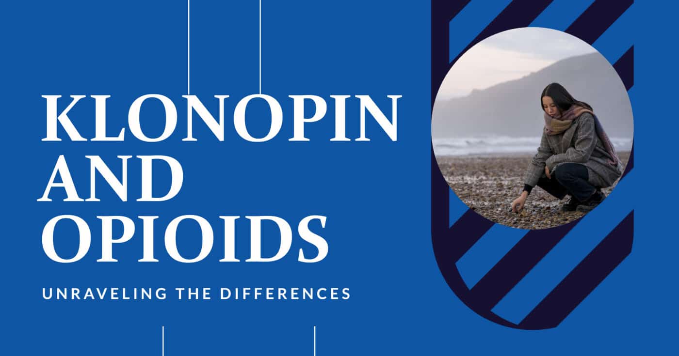 Is Klonopin an Opioid? - Key Differences Explained